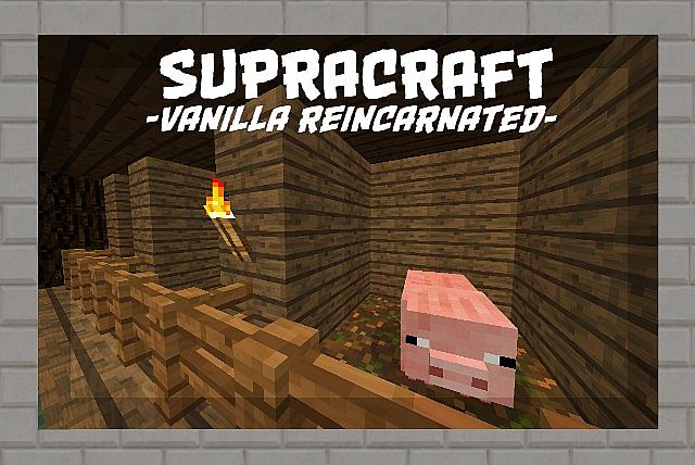 Supracraft - vanilla reincarnated (Official Release) Minecraft Texture Pack