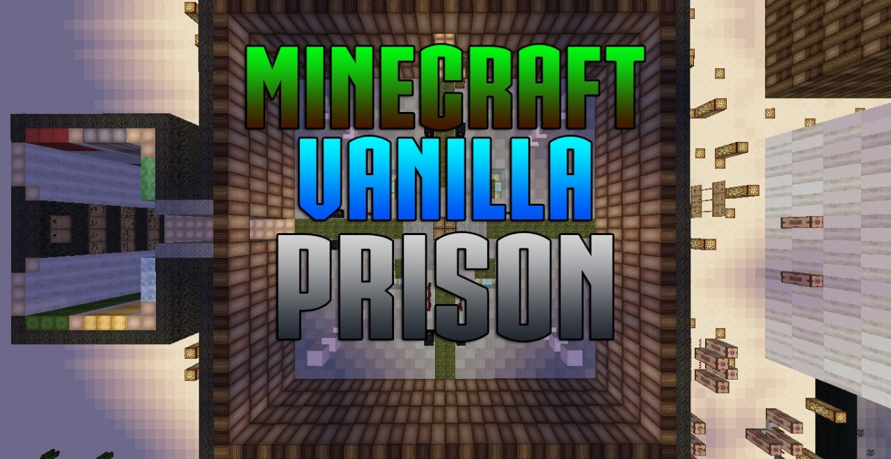 [VANILLA] Prison! 100% Vanilla Minecraft Map