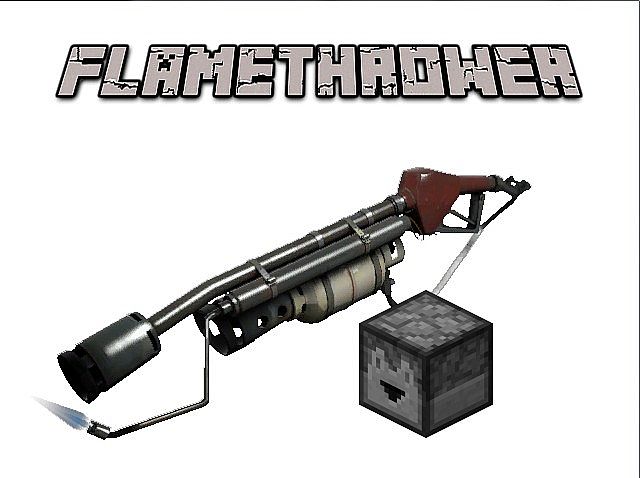 Flamethrower in Minecraft [ALPHA] Minecraft Project