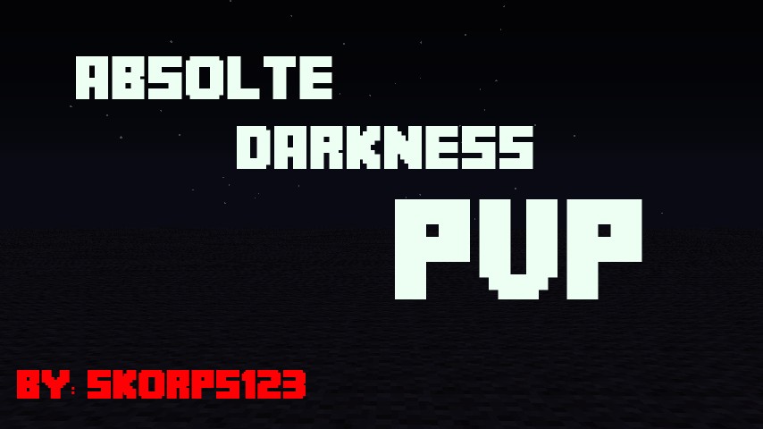 Absolute Darkness PVP Minecraft Map