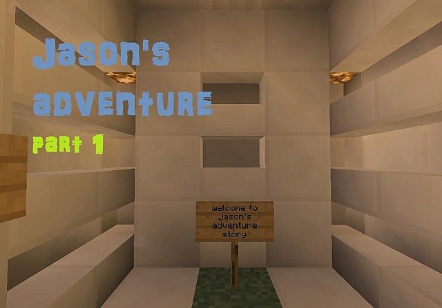 Jason's adventure part 1 Minecraft Map