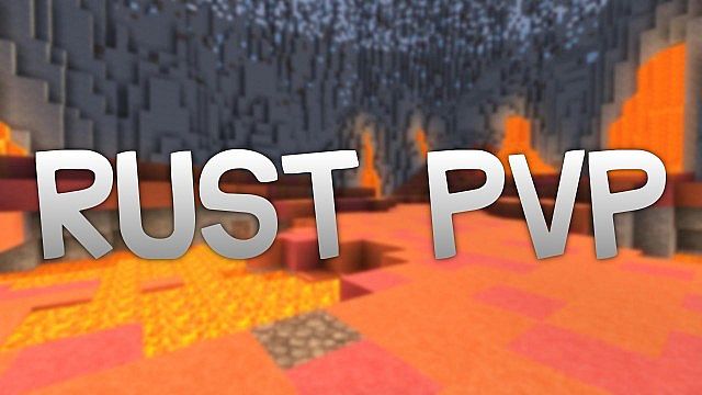 Rust PVP Minecraft Map