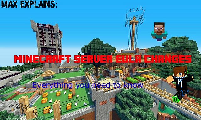 I'm finally back! Minecraft EULA Changes Explained!