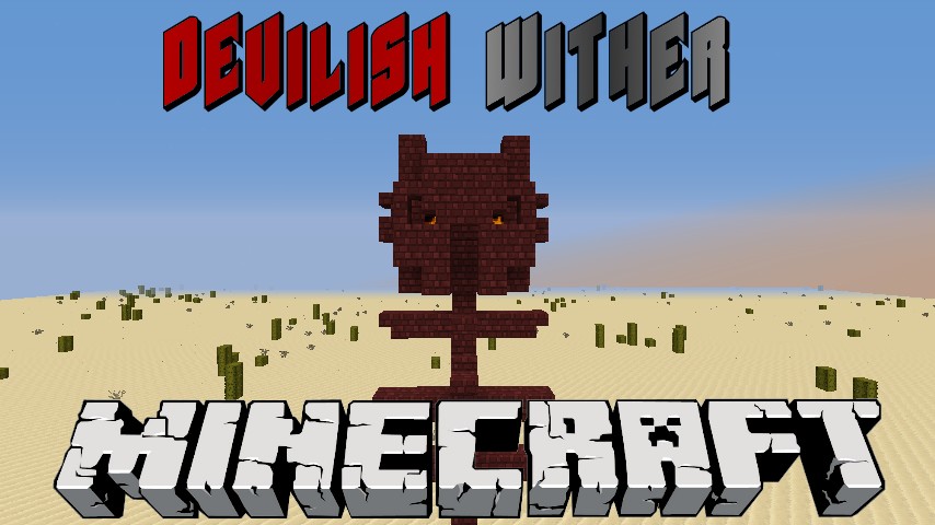 Devilish Wither [Organic] Minecraft Map