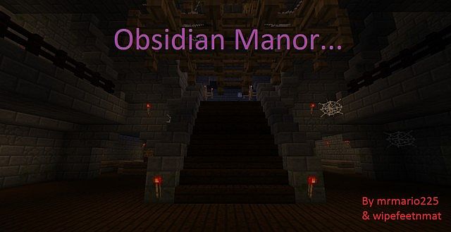 Obsidian Manor Minecraft Map