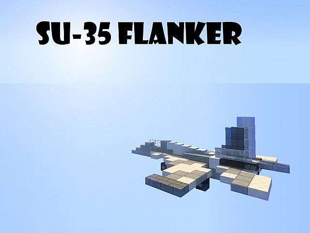 SU-35 Flanker Minecraft Map