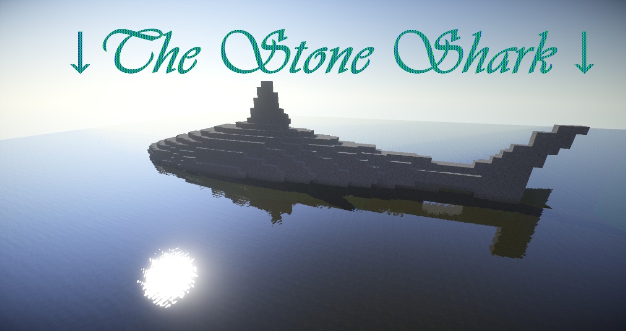 ↓ The Stone Shark ↓ Minecraft Map