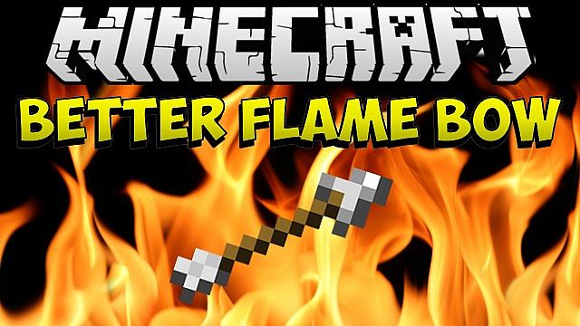 Better Flame Bow Minecraft Map