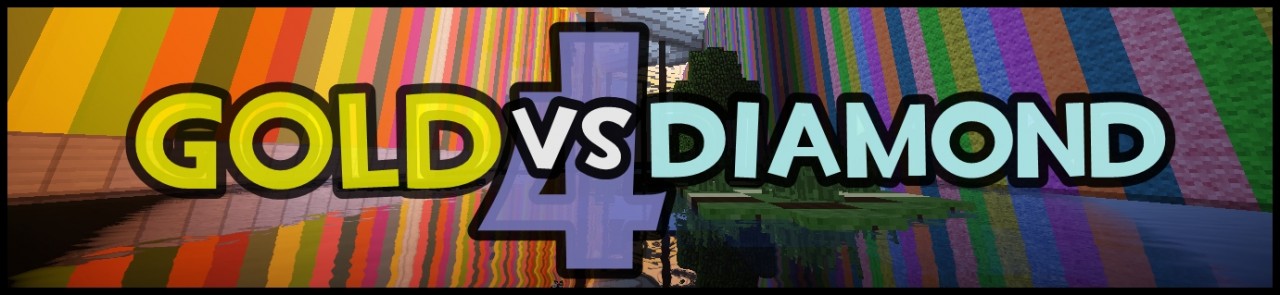 Gold vs Diamond 4 / Versus ! Minecraft Map