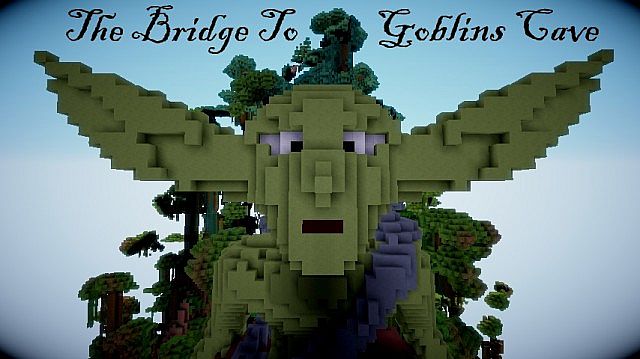 The Bridge To Goblin Cave Minecraft Map
