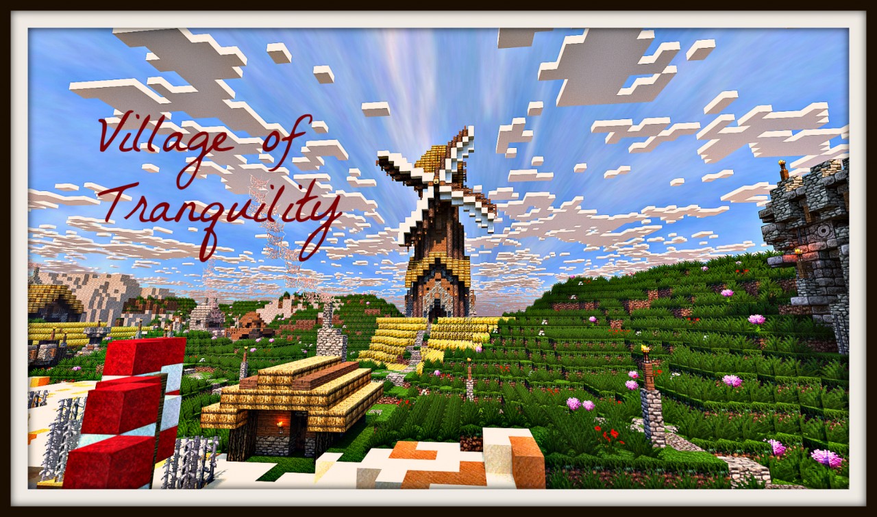Village of Tranquility-With a Castle! Minecraft Map