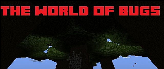 The World Of Bugs Minecraft Map