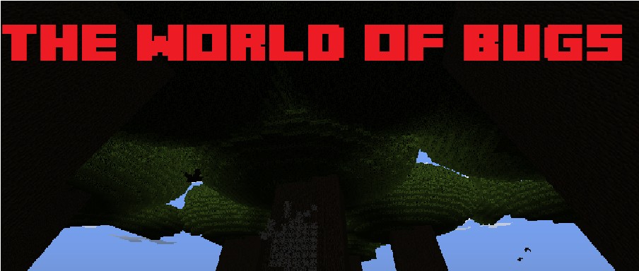The World Of Bugs Minecraft Project