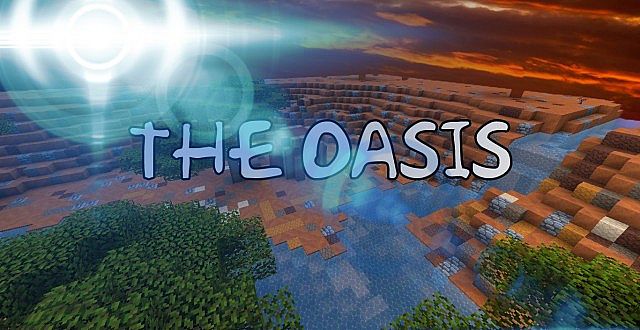The Oasis - A Custom Terrain Map [1.8] Minecraft Map