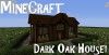 Dark Oak House - Made by 007joshie! Minecraft Map
