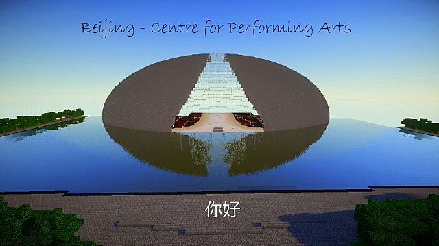 Beijing - Centre for Performing Arts Minecraft Map
