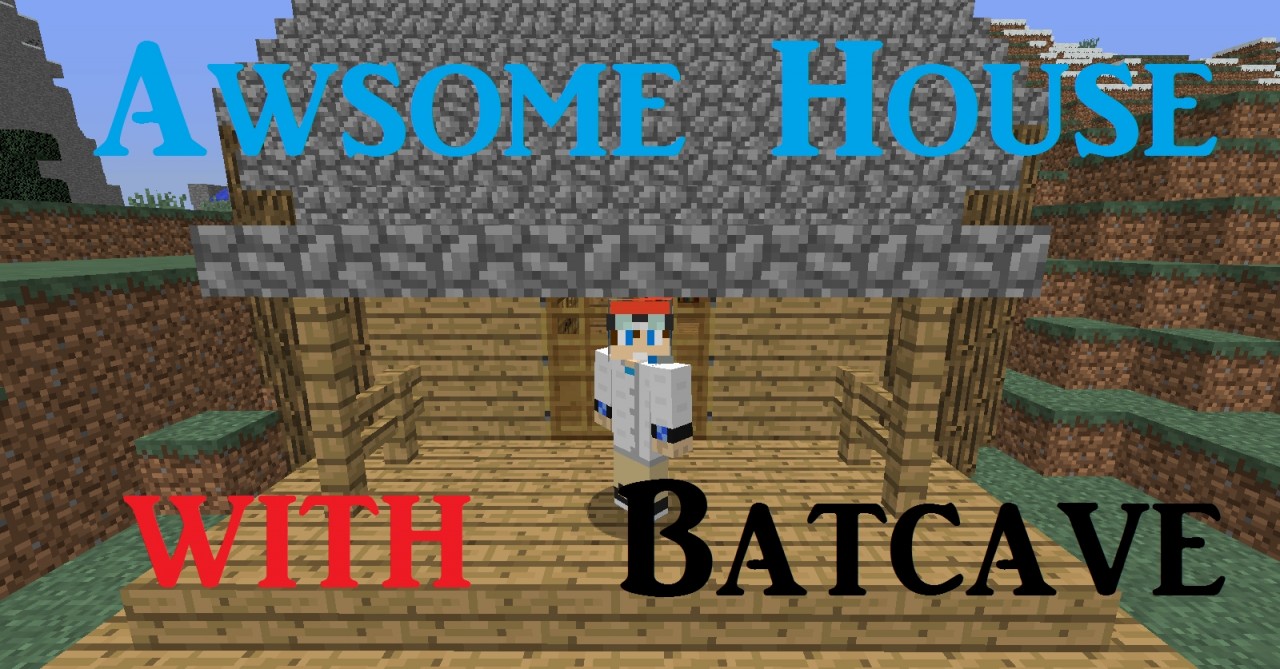 House with secrets and Batcave Minecraft Map