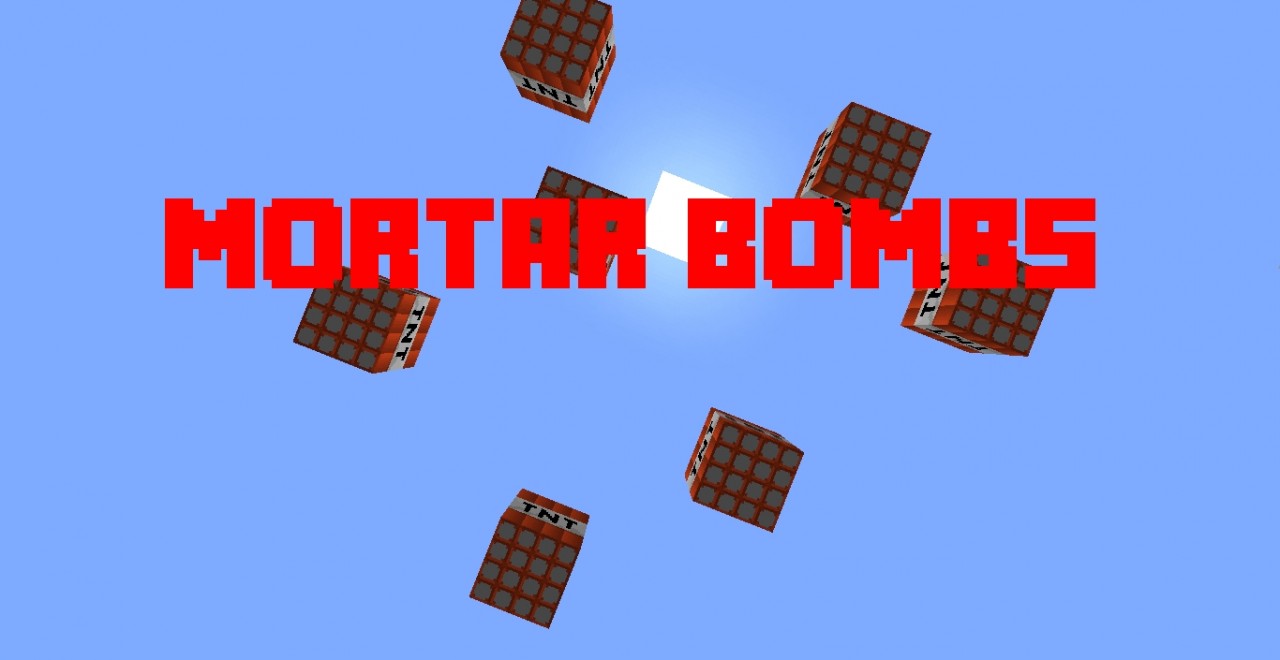 Mortar Bombs!! Minecraft Map