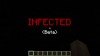 Infected (beta 1.0) Minecraft Map
