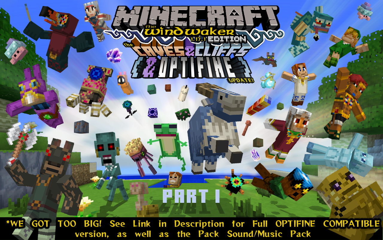 Wind Waker Edition (Optifine Compatible Version Available Separately ...