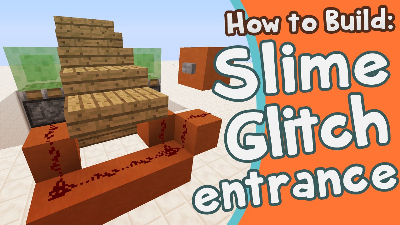 Slime Block Glitch Base Entrance - How To Build Minecraft Project