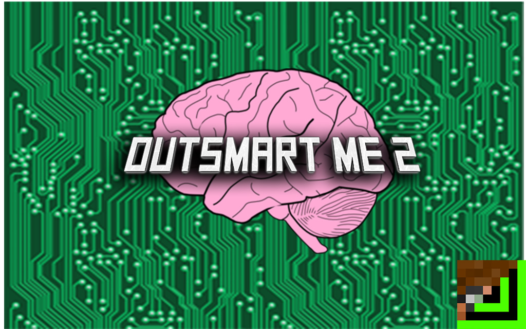 Out Smart Me 2 Minecraft Map