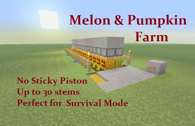 Tutorial : Automatic Pumpkin, Melon Farm NO Sticky Piston Minecraft Map