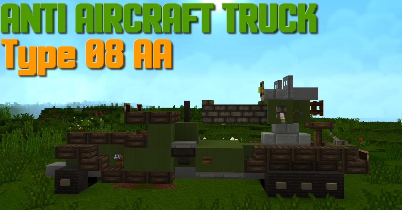Anti-Aircraft Truck Type 08 Minecraft Map