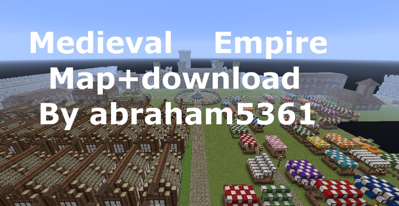 Medieval Empire Map+download Minecraft Map
