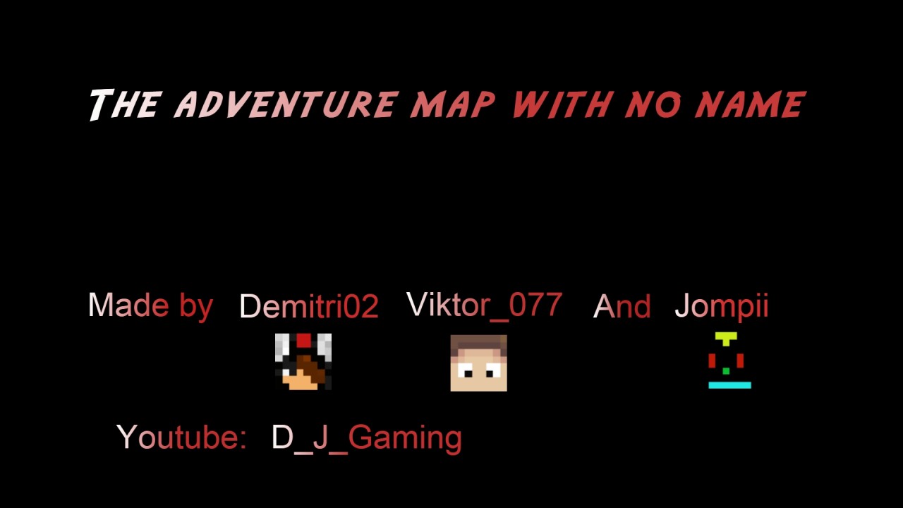 The adventure map with no name Minecraft Map