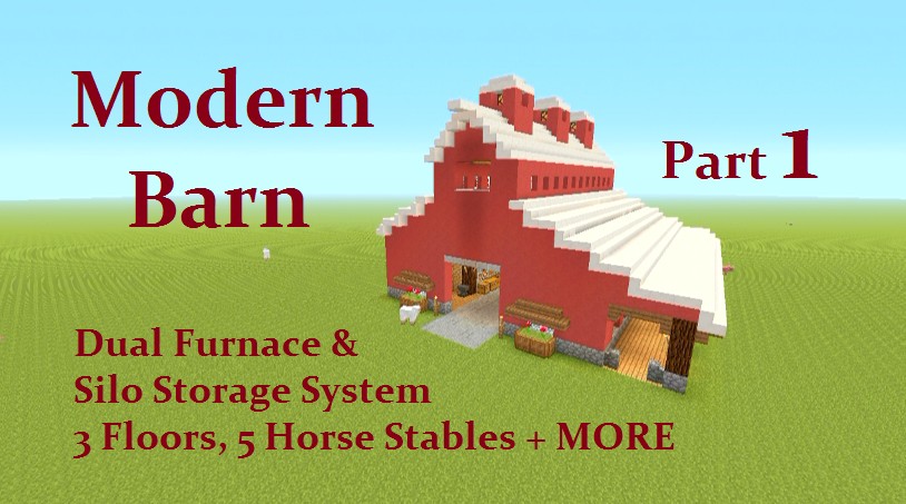 Tutorial : Modern Barn ... Check it Out Minecraft Map