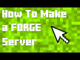 How to Make a Minecraft Forge Server