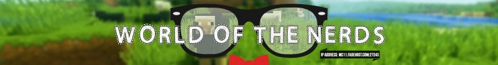 World of the Nerds Minecraft Server