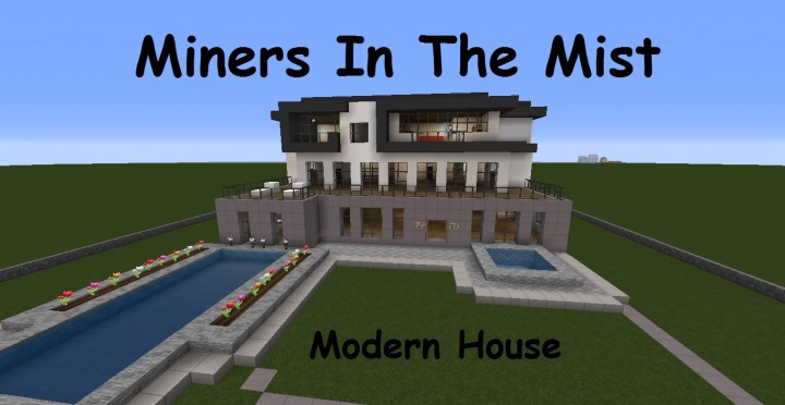 Modern House by Miners In The Mist Minecraft Map