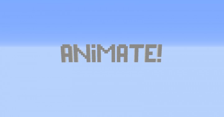 Animate! - Animate Minecraft In Minecraft! Minecraft Map