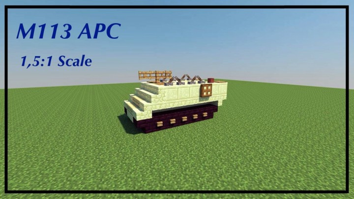 M113 Armored Personnel Carrier | 1,5:1 Scale Minecraft Map