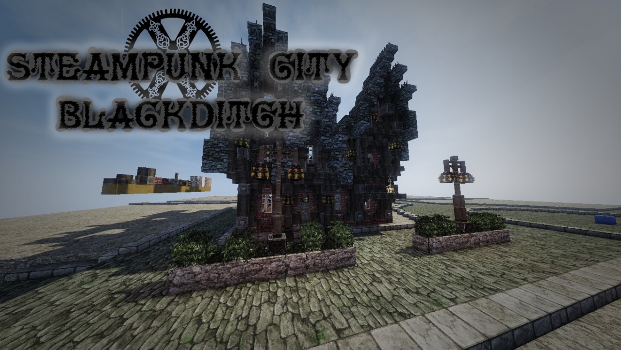 Steampunk styled City: Blackditch Minecraft Map