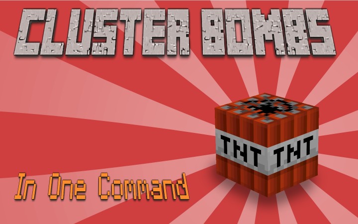 Cluster Bombs in 1 Command! Minecraft Map