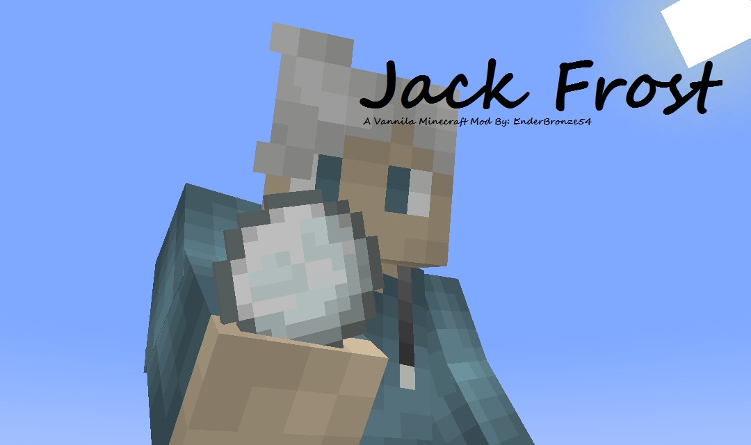 Jack Frost: A Vanilla Minecraft Mod 1.1 | Only One Command Version Out ...