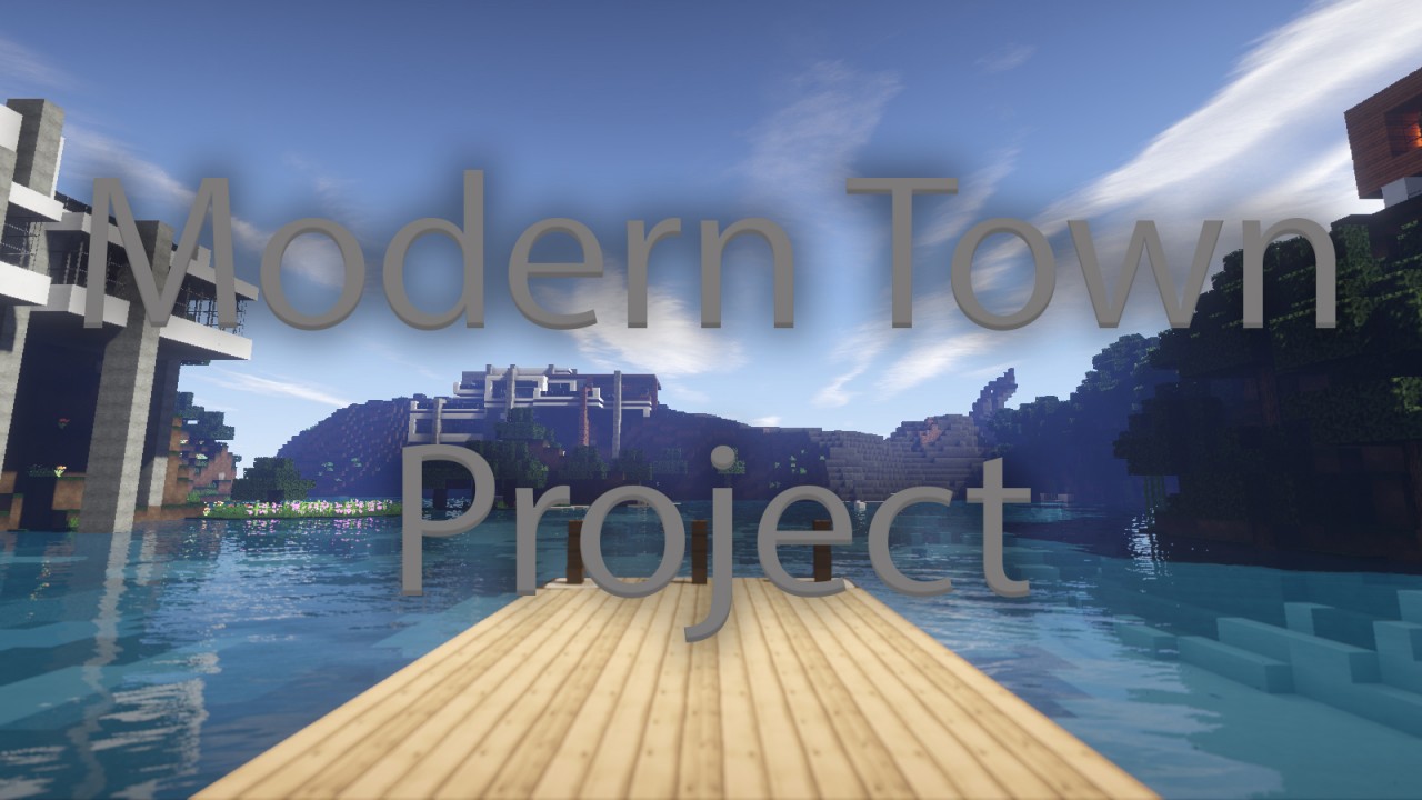 Modern Town Project Minecraft Map