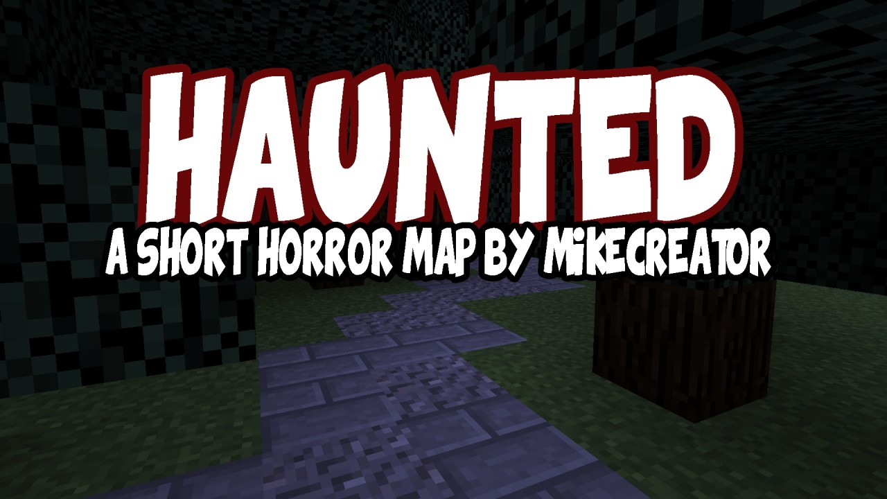 Haunted [1.8 horror map by MikeCreator] Minecraft Map
