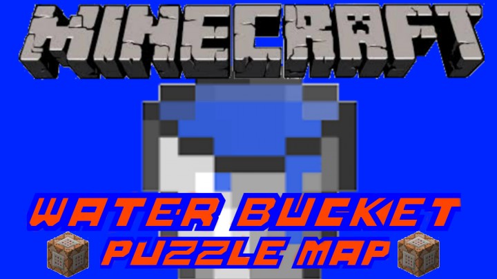 Water Bucket, Innavative Puzzle Map Minecraft Map