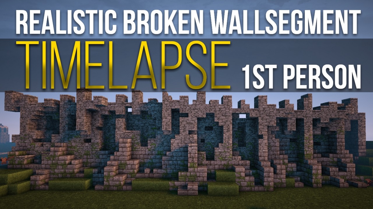 Realistic Broken Wall Segment [Timelapse] Minecraft Map