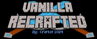 Vanilla Recrafted - A Vanilla Modpack Minecraft Map