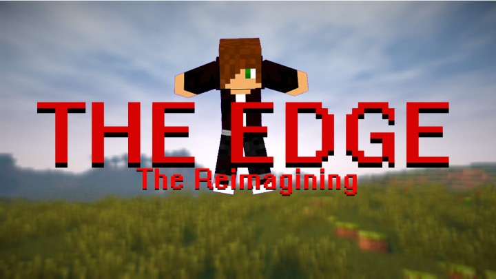 The Edge REDUX (Coming Winter 2015!) Minecraft Map