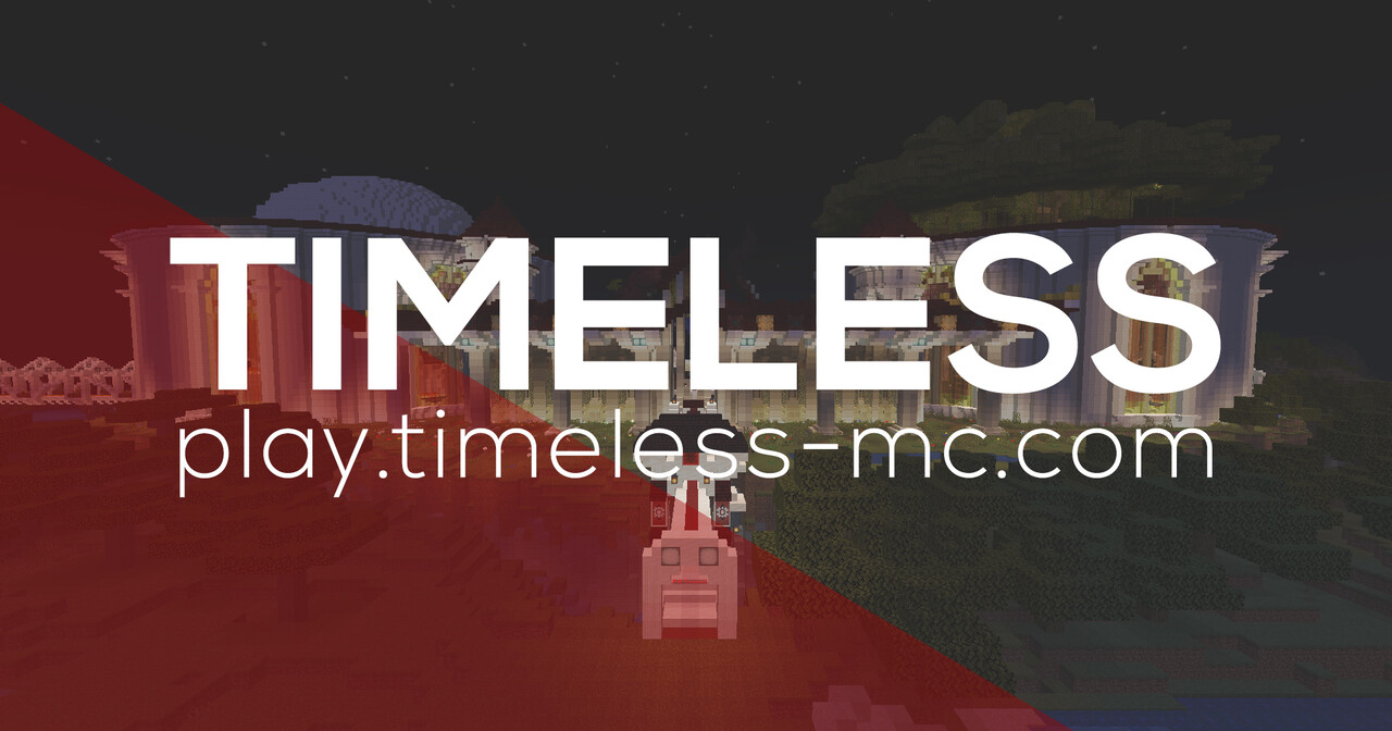 Timeless - PvP, Story, Claims Minecraft Server