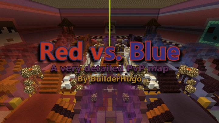 Red vs. Blue - PVP Map (W.I.P.) Minecraft Map