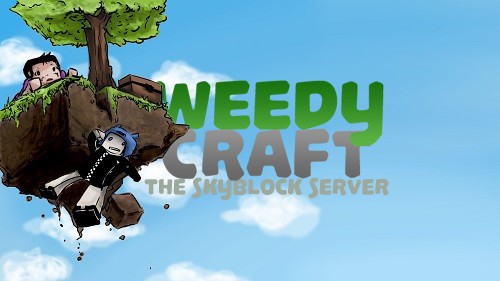 WeedyCraft ~ Skyblock Minecraft Server