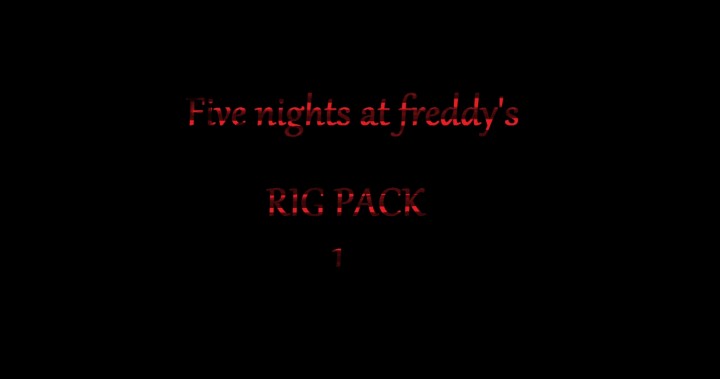 (FNAF RIG PACK) 16 animated pictures