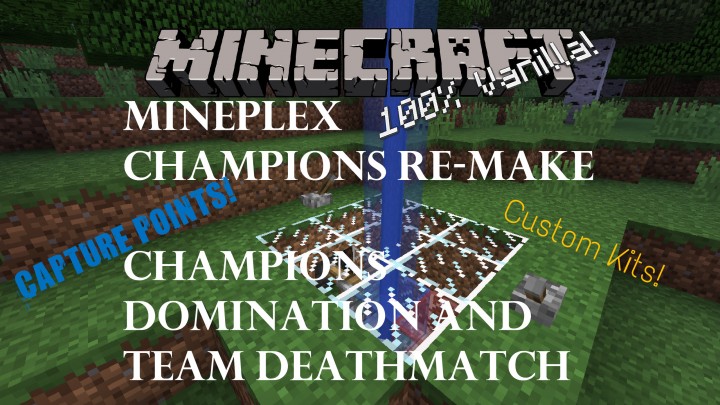 Mineplex Champions Domination Minigame Re-creation Minecraft Map